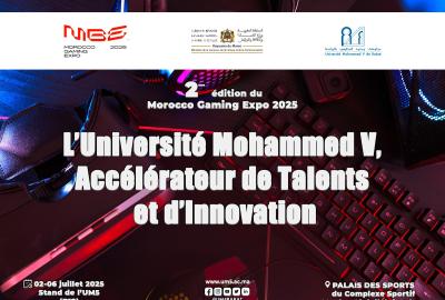 2ème édition du Morocco Gaming Expo | MOHAMMED V UNIVERSITY IN RABAT